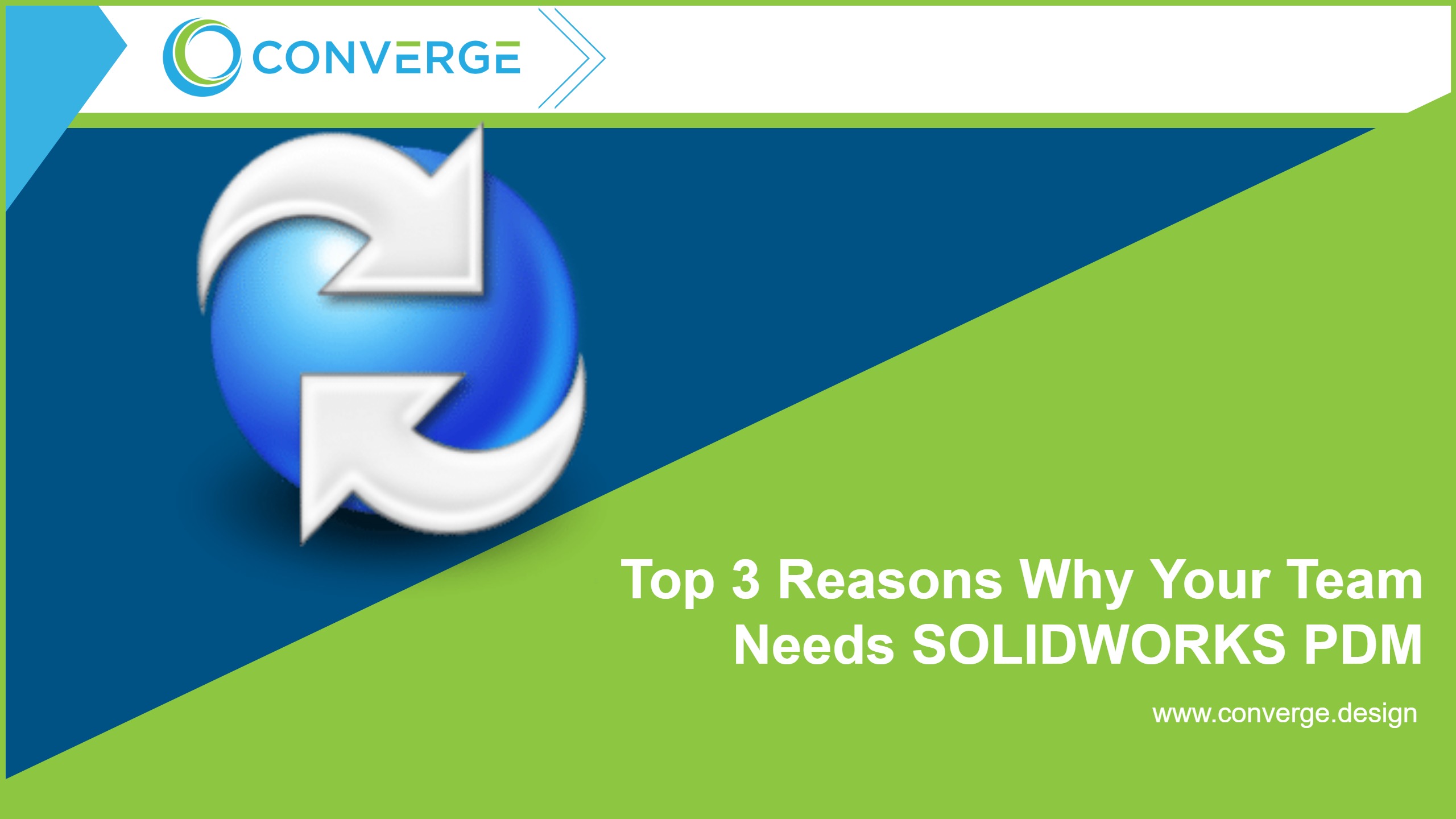 Top 3 Reasons for SOLIDWORKS PDM For your Organization